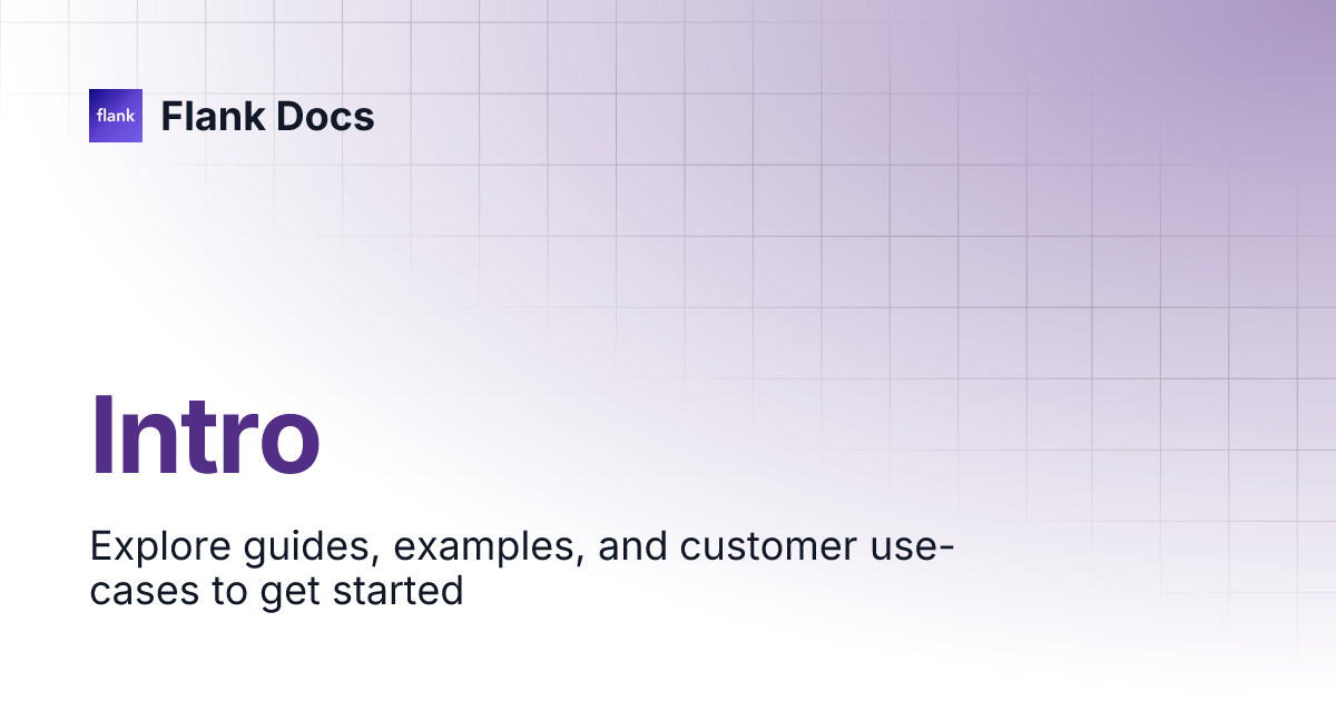 Intro | Flank Docs